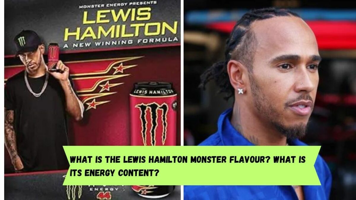 What is the Lewis Hamilton monster flavour? What is its energy content ...