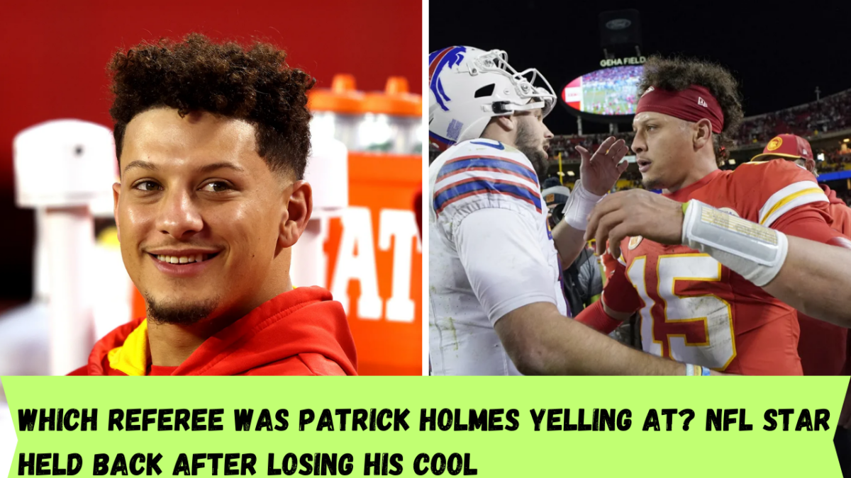 Patrick Mahomes Yells at Referee: Who Was It?