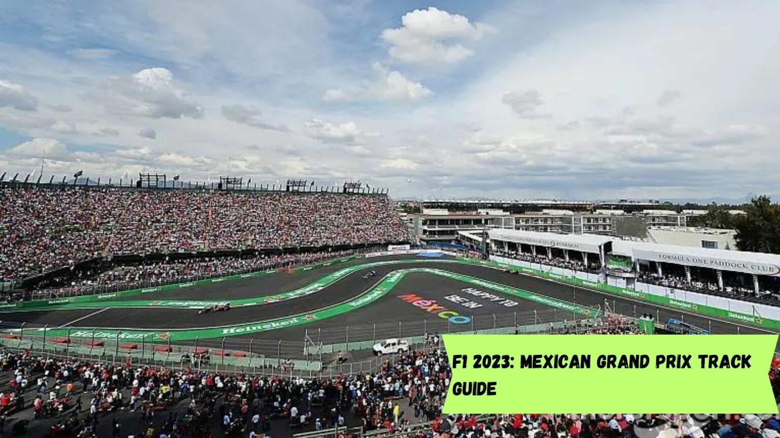 F1 2023: Mexican Grand Prix Track Guide